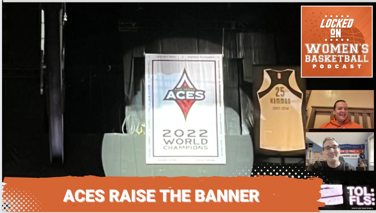 Inside Aces 2022 WNBA championship banner-raising