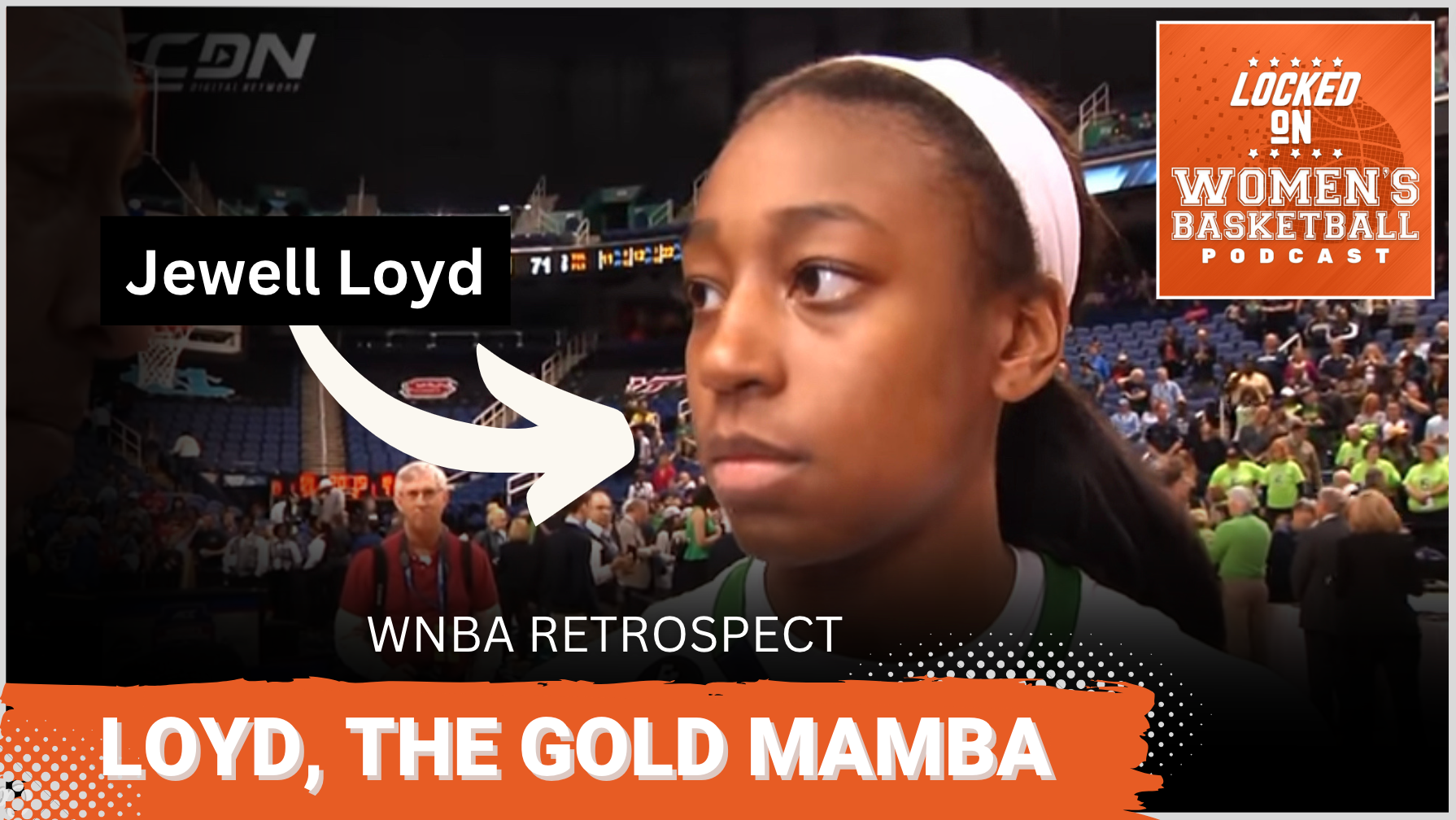 Locked on Women's Basketball: Jewell Loyd, the Gold Mamba - The IX ...