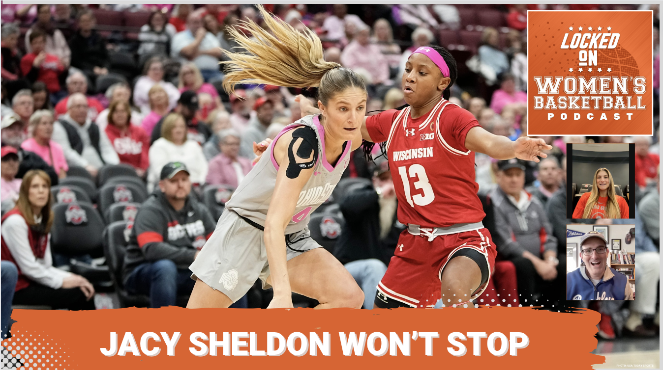 Locked On Women's Basketball: Jacy Sheldon on everything Ohio State ...