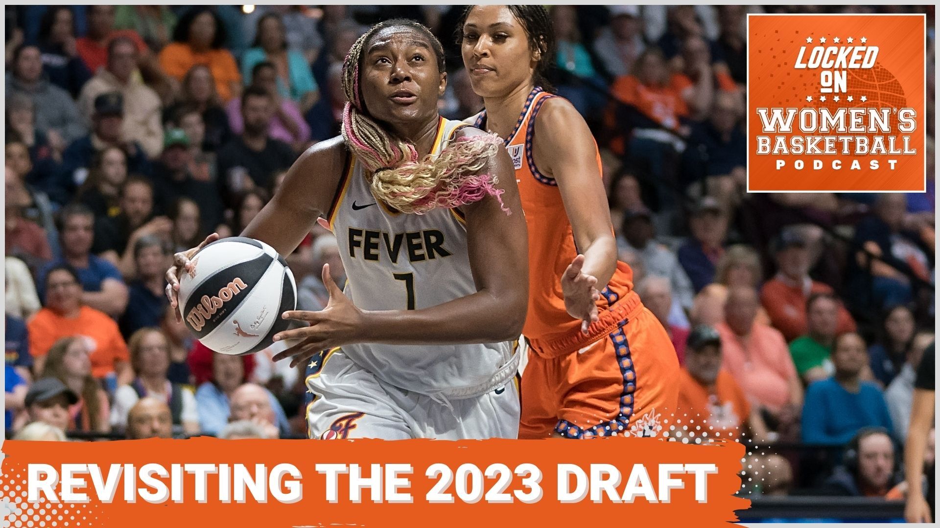 Locked On WBB: Revisiting the 2023 WNBA draft class - The IX Basketball